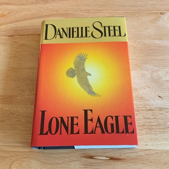 Other | Lone Eagle Hard Cover Book By Danielle Steel | Poshmark